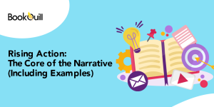 Why Rising Action Matters in Storytelling - BookQuill